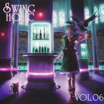 SWING HOLIC - VOL.06 | Touhou Records